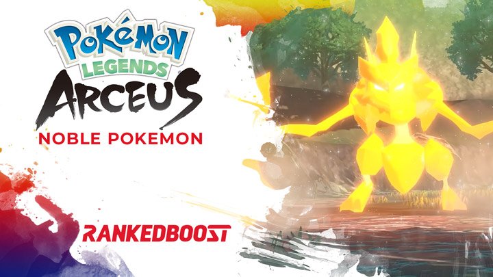 Pokemon Legends Arceus Noble Pokemon | Locations, How To Defeat