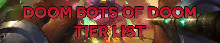 Doom Bots of Doom Tier List • LoL 2018 - RankedBoost